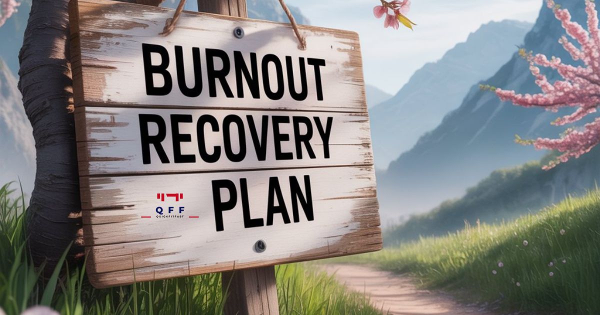 Burnout Recovery Plan: 10 Proven Steps to Reset Your Mind